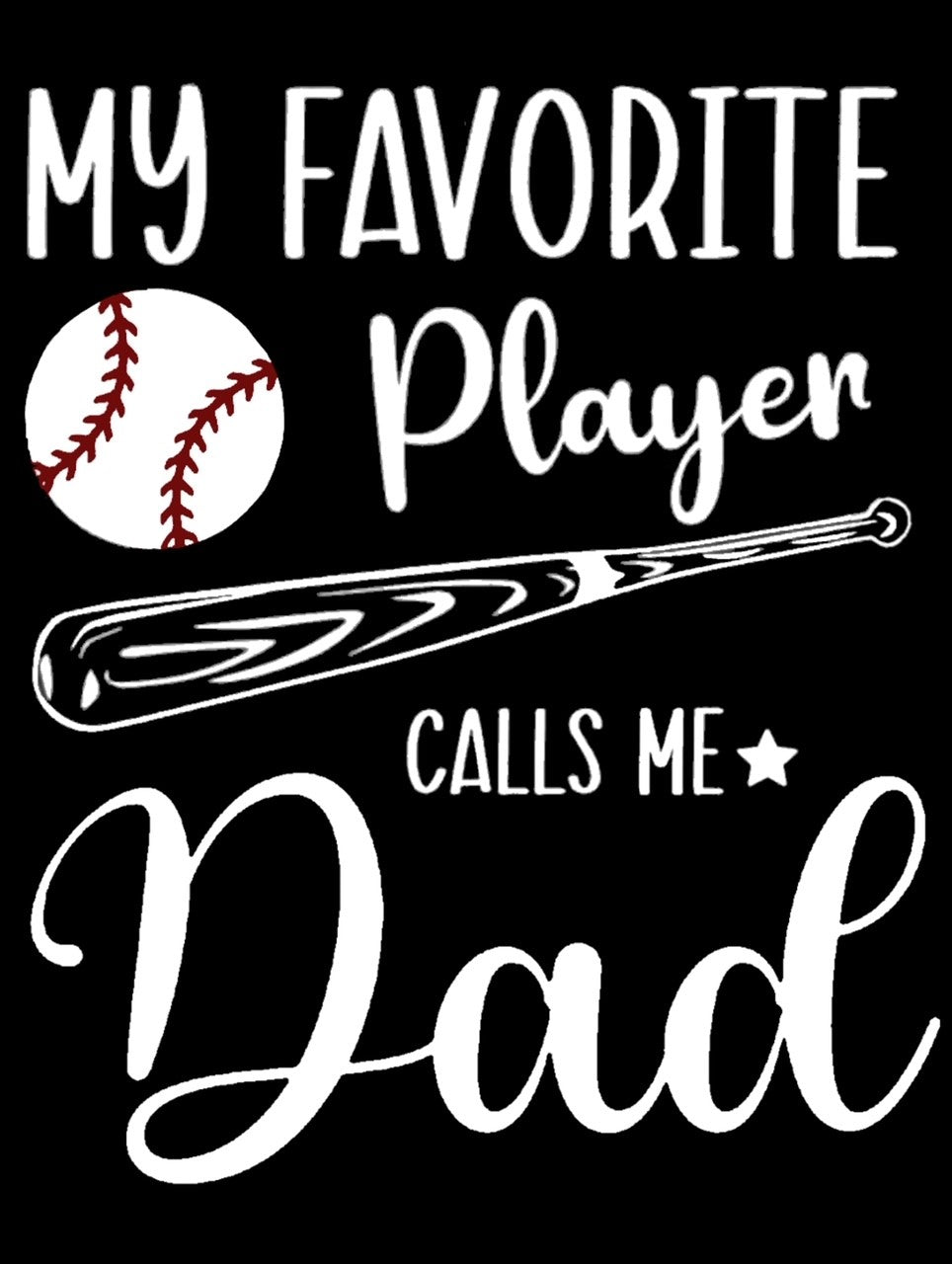 Favorite Play - Dad – Wicked Whimsy Creates